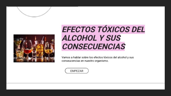 Efectos tóxicos del alcohol y sus consecuencias | Genially