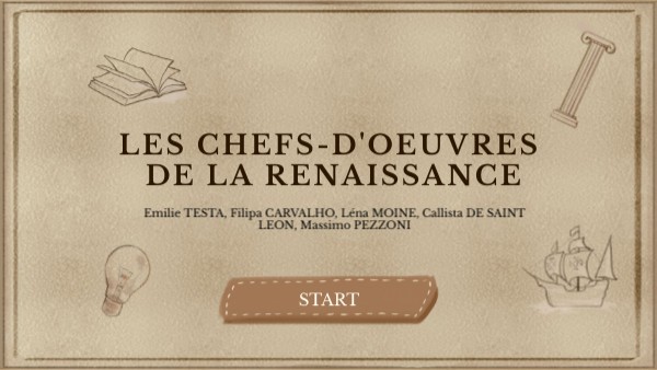 Les chefs-d'oeuvres de la renaissance | Genially