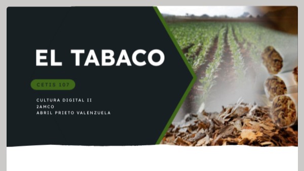 EL TABACO | Genially
