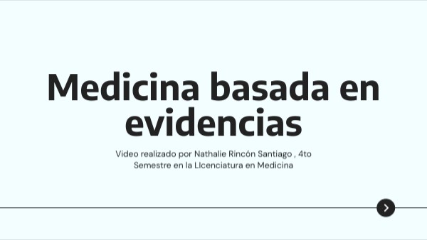 Medicina basada en evidencias | Genially