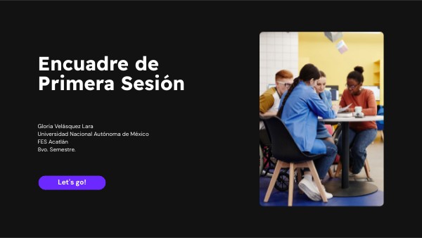 Encuadre de Primera Sesión | Genially