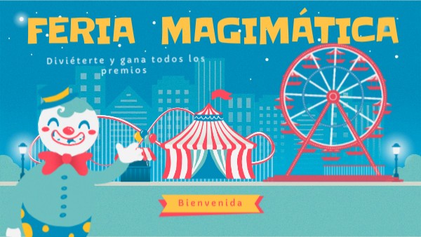 feria magimática | Genially