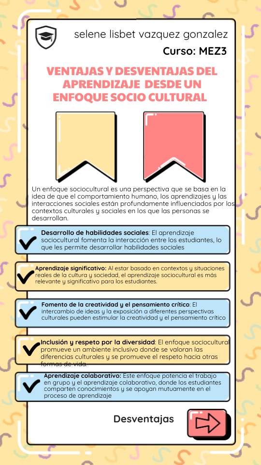 Ventajas y desventajas del aprendizaje desde un enfoque socio cultural | Genially
