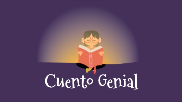 Cuento Genial | Genially