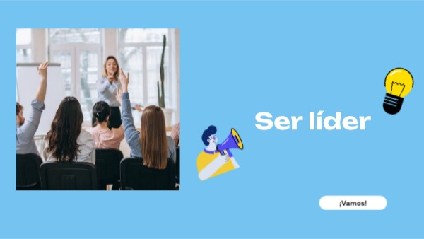 Ser líder | Genially