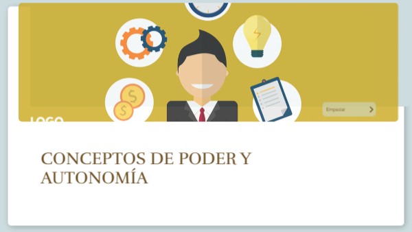 Conceptos de poder y Autonomía | Genially