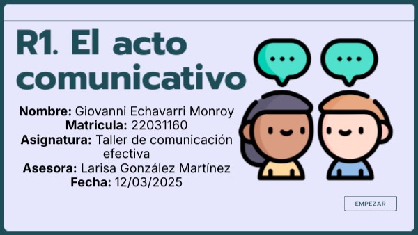 R1. El acto comunicativo | Genially