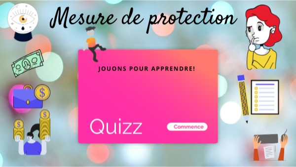 Mesure de protection QUIZZ | Genially