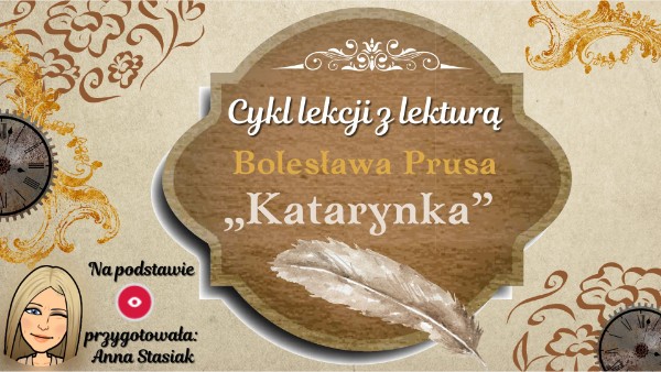 ZN Katarynka - cykl lekcji kl. 5/6 | Genially