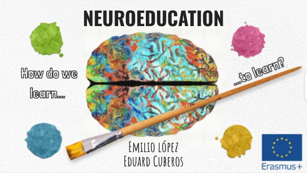 Neuroeducation - How do we learn to learn? | Genially