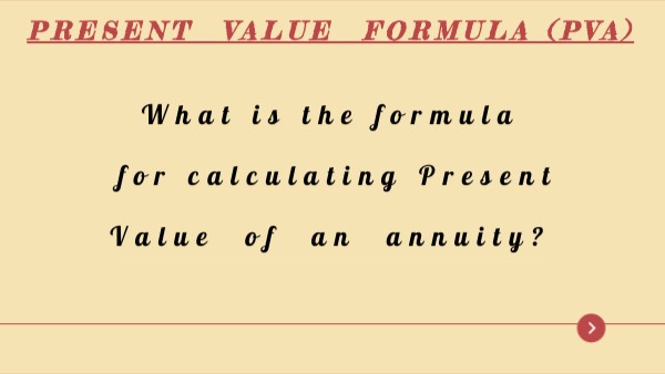 Present Value Formula (PVA) | Genially