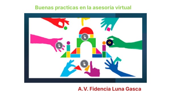 Buenas practicas en l asesoría virtual | Genially