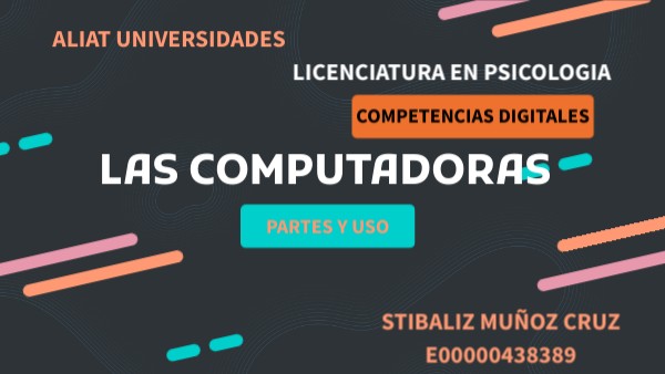 LAS COMPUTADORAS | Genially