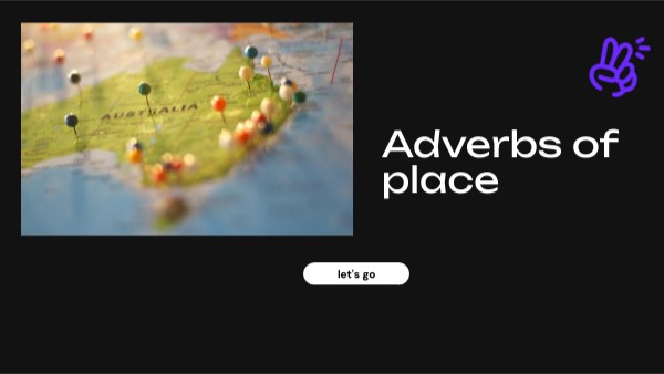 Adverbs of place | Genially