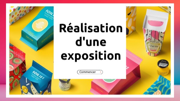Réalisation d'une exposition | Genially