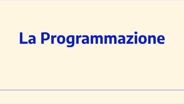 La Programmazione | Genially