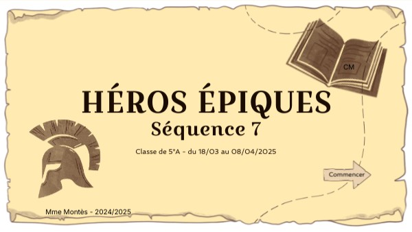 Séquence 7 Héros épiques | Genially