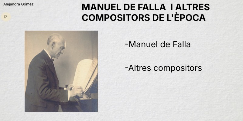 MANUEL DE FALLA I ALTRES COMPOSITORS DE L'ÈPOCA | Genially