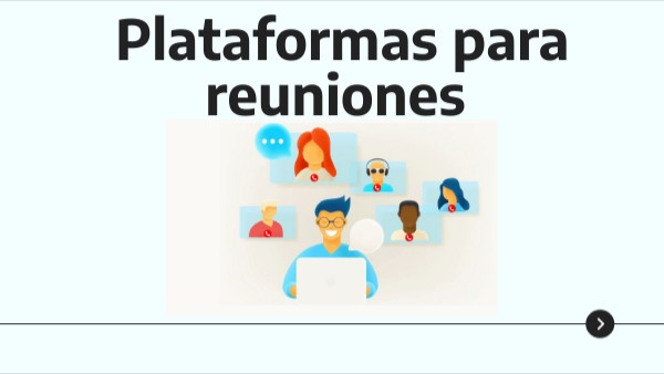 Plataformas para reuniones | Genially
