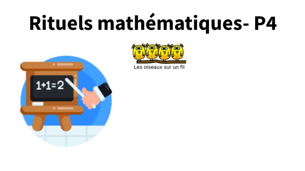 Rituels mathématiques- P4 | Genially