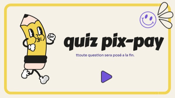 quiz pix-pay | Genially