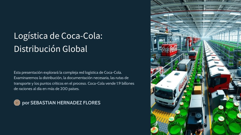 Logistica-de-Coca-Cola-Distribucion-Global.pptx | Genially