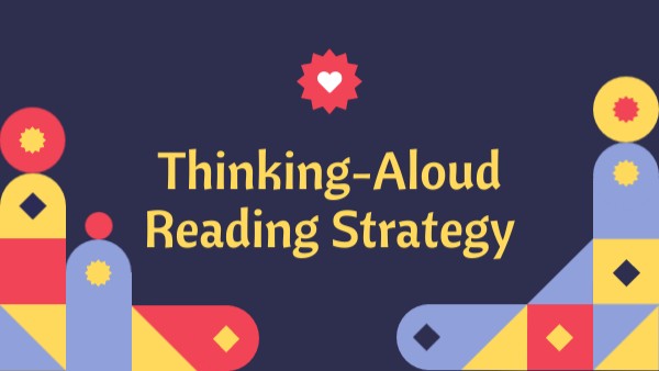 Thinking-Aloud Reading Strategy | Genially