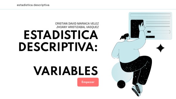 ESTADISTICA DESCRIPTIVA: VARIABLES | Genially
