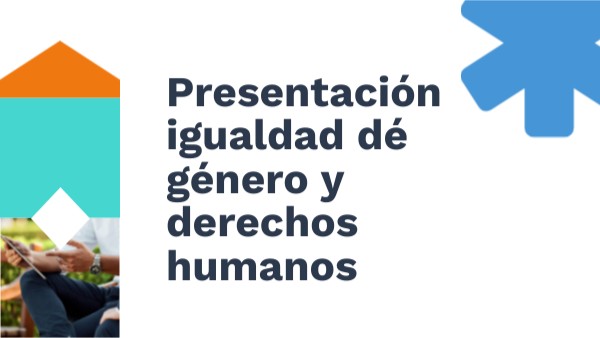 Genially_copy - Presentación igualdad dé género y derechos humanos ...