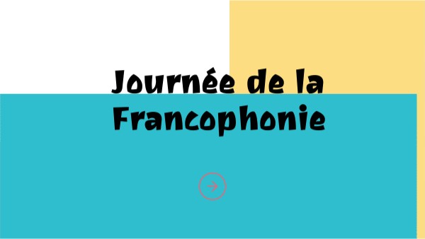 Journée de la Francophonie | Genially