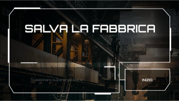Salva la fabbrica | Genially