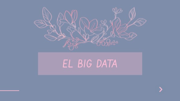 el big data | Genially