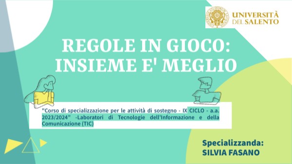 REGOLE IN GIOCO: INSIEME E' MEGLIO | Genially