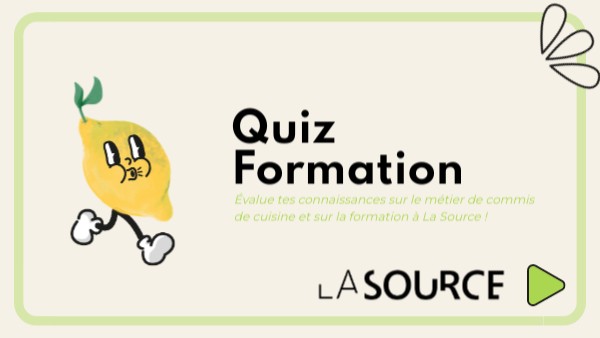 Quiz Formation La Source | Genially