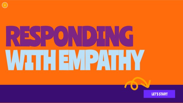 234.3 Responding with Empathy | Genially