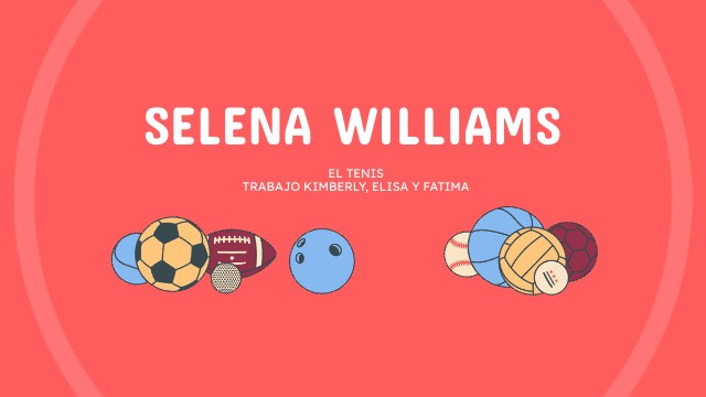 Selena williams | Genially