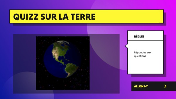 Quizz sur la terre | Genially