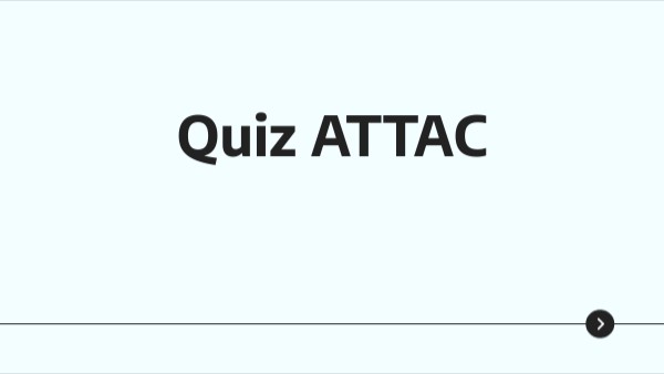 Quiz ATTAC | Genially