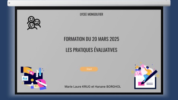 FORMATION DU 20 MARS 2025 LES PRATIQUES éVALUATIVES | Genially