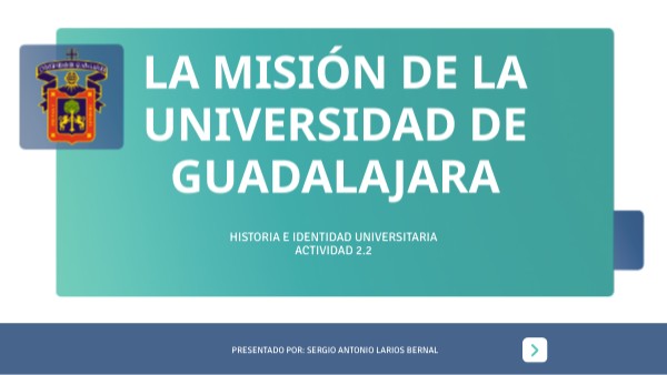 La Misión de la Universidad de Guadalajara | Genially