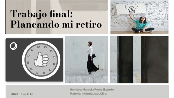Trabajo final: Planeando mi retiro | Genially