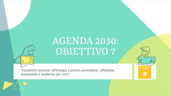 AGENDA 2030: OBIETTIVO 7 | Genially