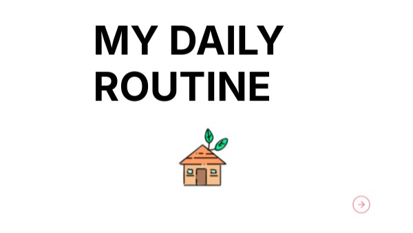 MY DAILY ROUTINE | Genially