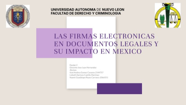 Las Firmas electronicas en documentos legales y su impacto en mexico | Genially