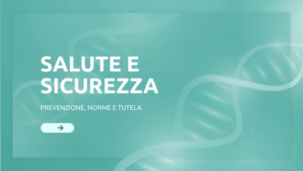Salute e sicurezza | Genially