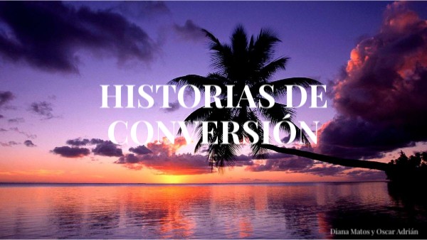 HISTORIAS DE CONVERSIÓN | Genially