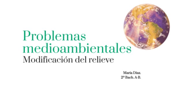 Problemas medioambientales | Genially