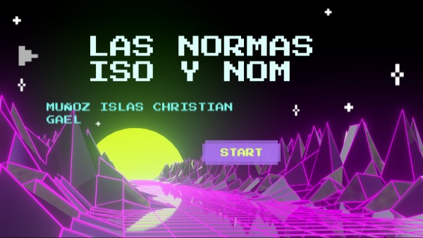 Las Normas ISO y nom | Genially