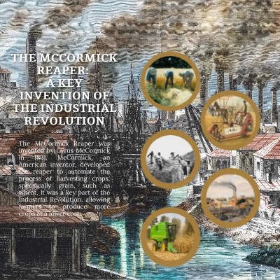 The McCormick Reaper: A Key Invention of the Industrial Revolution ...