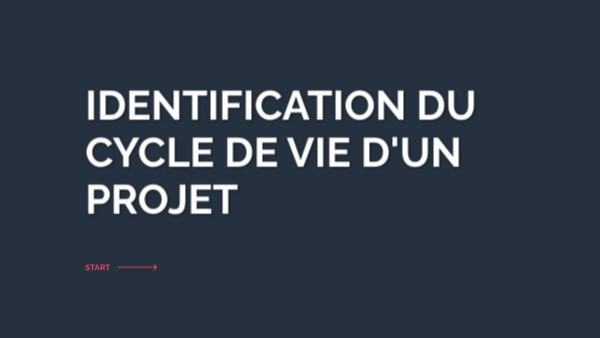 Identification du cycle de vie d'un projet | Genially